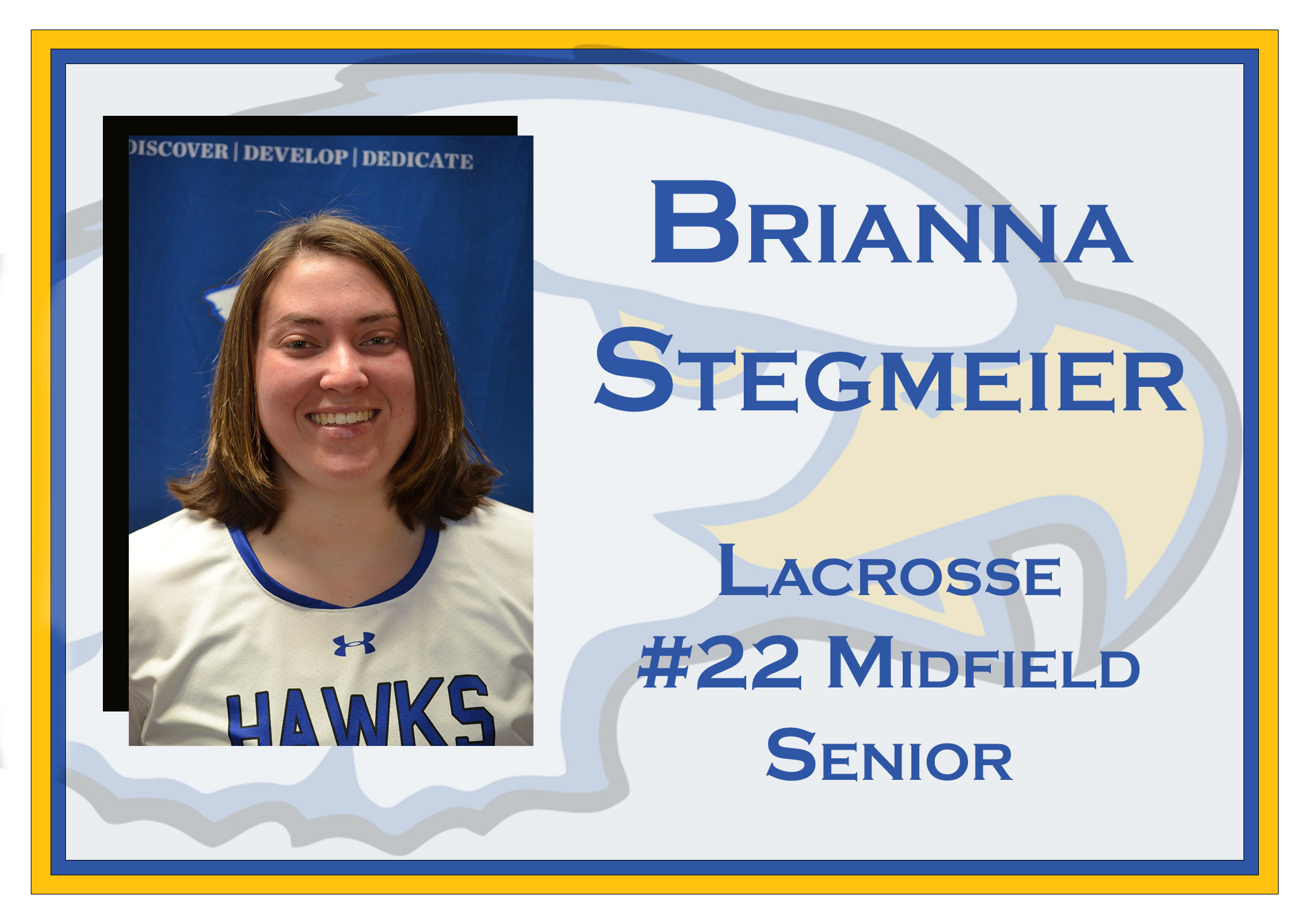 Brianna Stegmeier - Women's Lacrosse - Hilbert College Athletics